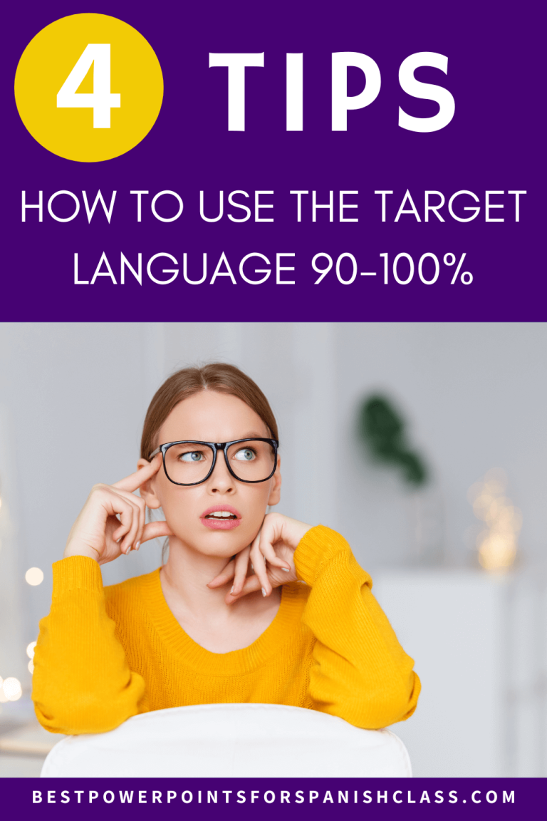 How to Use the Target Language 90-100% of the Time – PART ONE