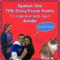 Spanish One TPR Stories and Comprehensible Input Bundle