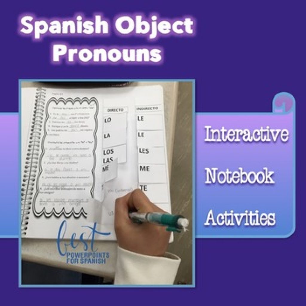 Spanish Object Pronouns Interactive Notebook and Google Drive Activities