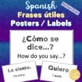 Spanish Posters Labels for Useful, High-Frequency Phrases, Las frases ...