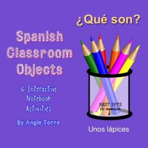 Spanish Classroom Objects PowerPoint & Interactive Notebook Activities