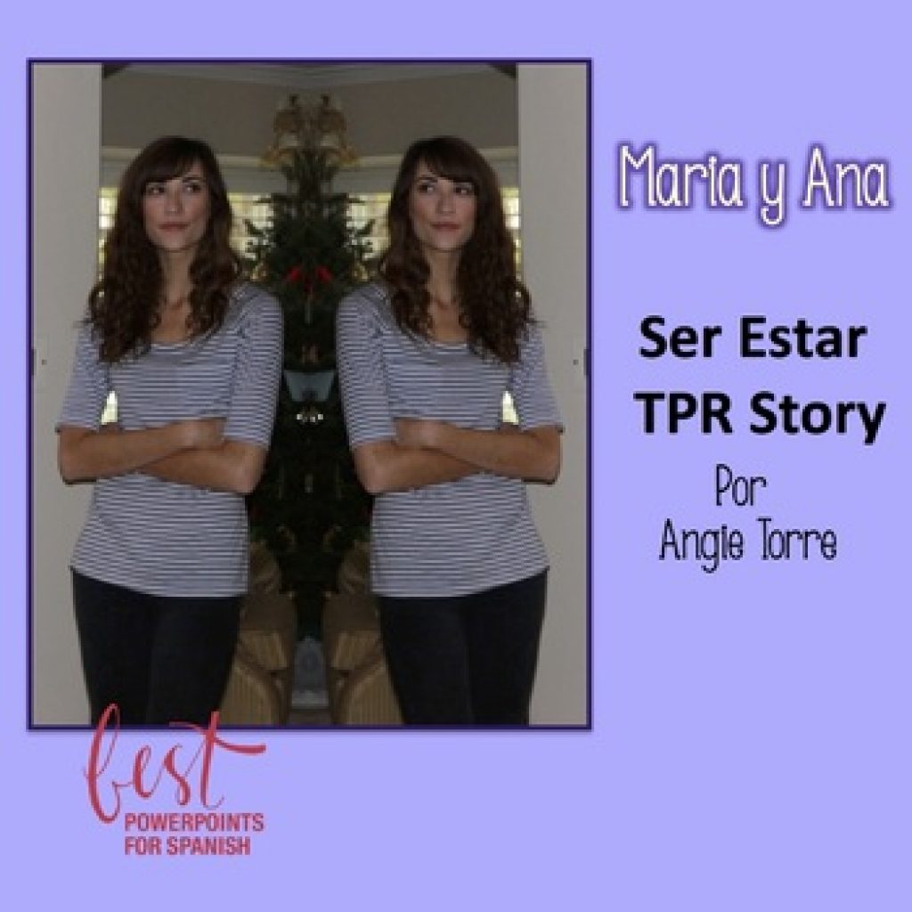 Ser Estar TPR Stories and Other Activities Ser vs. estar TPRS