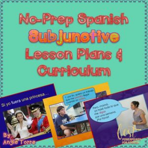 Spanish Subjunctive No-Prep Lesson Plans and Curriculum