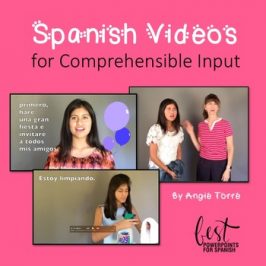 Spanish Videos for Comprehensible Input