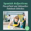 Spanish Adjectives PowerPoint and Interactive Notebook Activities