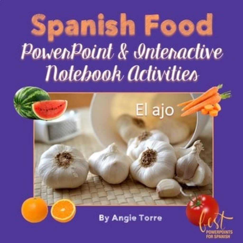 Spanish Food La comida PowerPoint and Interactive Notebook Activities
