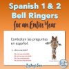 Spanish One and Two Bell Ringers for an Entire Year
