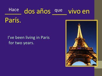 Spanish Hace que, Desde cuándo PowerPoint and TPR Story