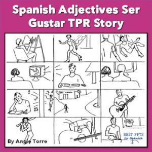 Spanish Adjectives Ser Gustar TPR Story & Activities - Best PowerPoints