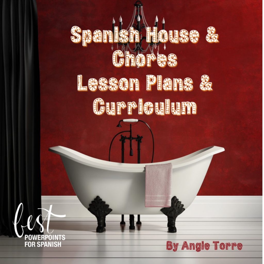 Spanish House and Chores PowerPoint and Curriculum - Best PowerPoints