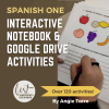 Spanish One Interactive Notebook Activities and Google Drive Activities