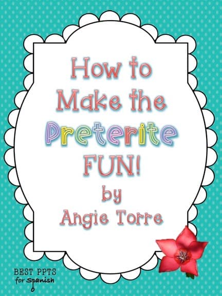 How to Make the Preterite Fun