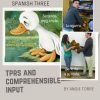 TPR Stories and Comprehensible Input for Spanish Three