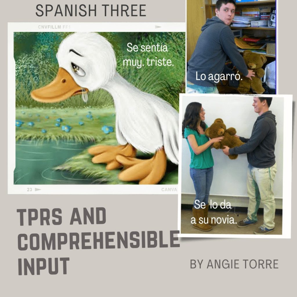 TPR Stories and Comprehensible Input for Spanish Three