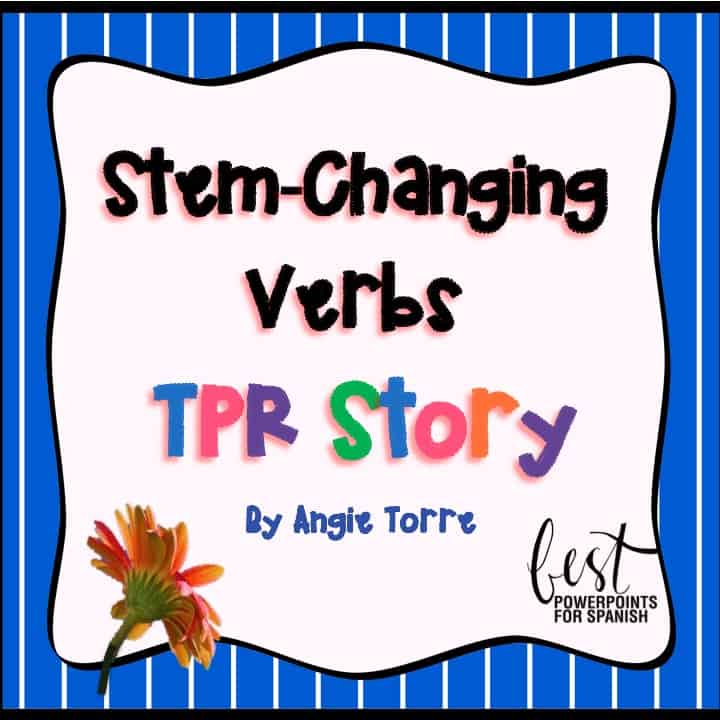 Spanish Stem Changing Verbs TPR Story Verbos Que Cambian En La Ra z