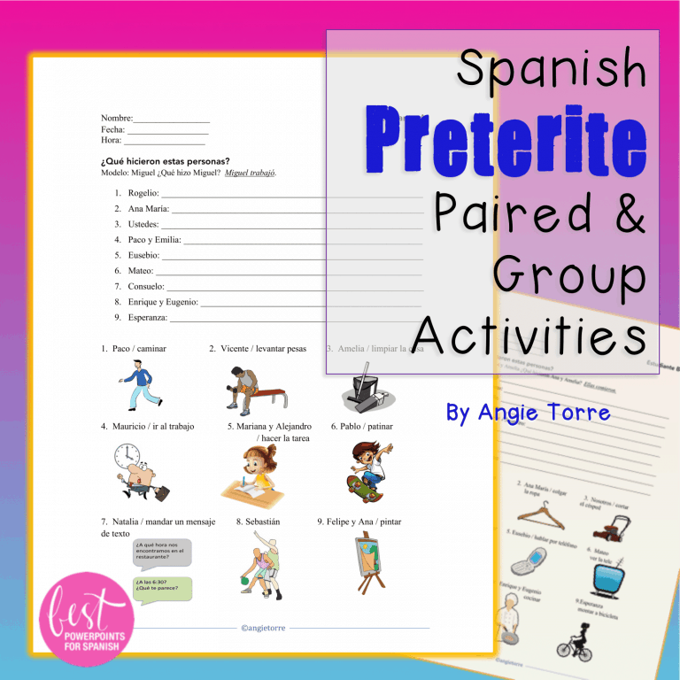 Spanish Preterite El pretérito Paired and Group Activities