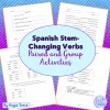 Spanish Stem-Changing Verbs Paired and Group Activities