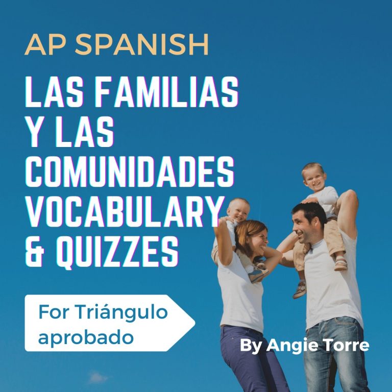 Vocabulary for Triángulo aprobado for AP Spanish: Las familias y las ...