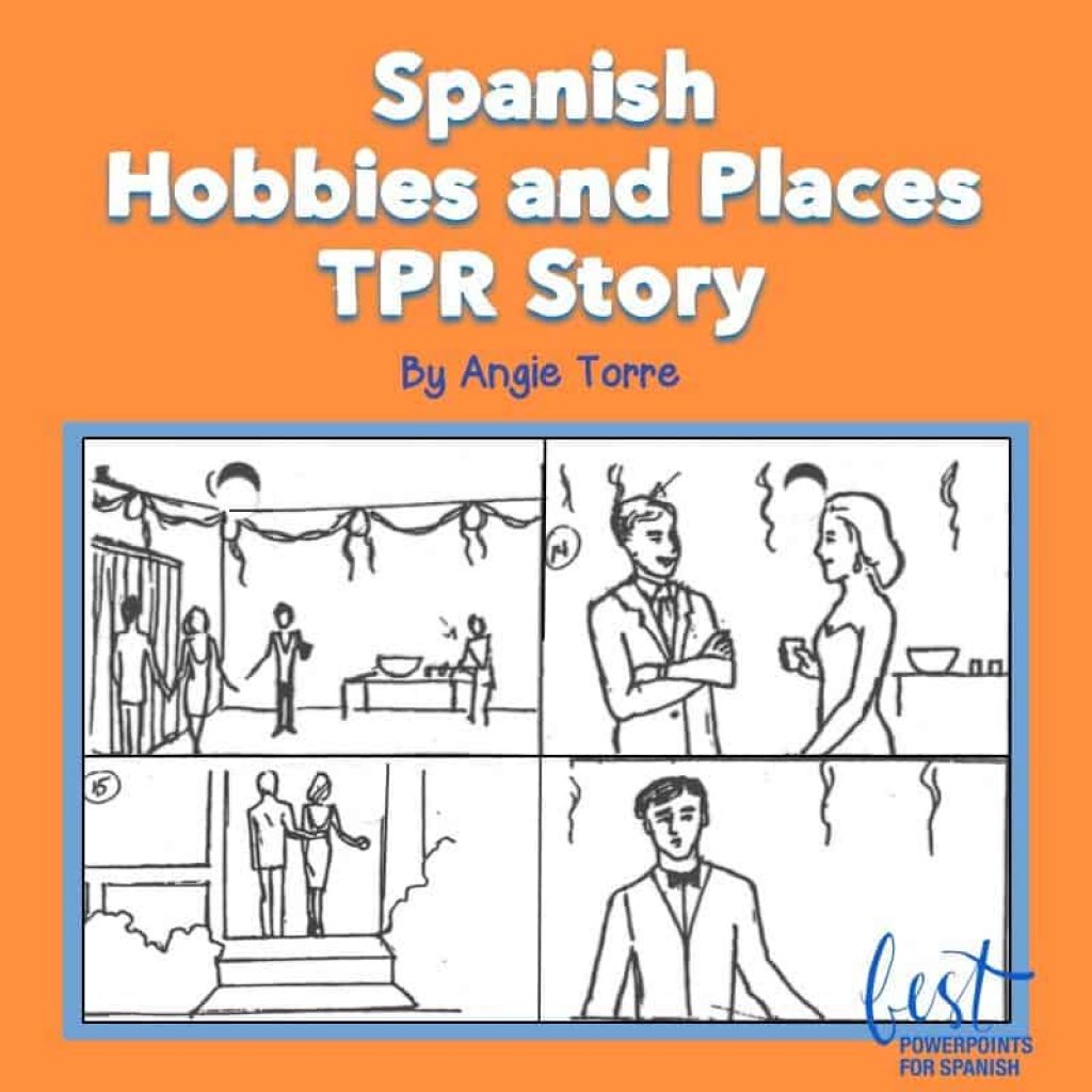 Spanish Hobbies and Places TPR Story - Best PowerPoints for Spanish ...
