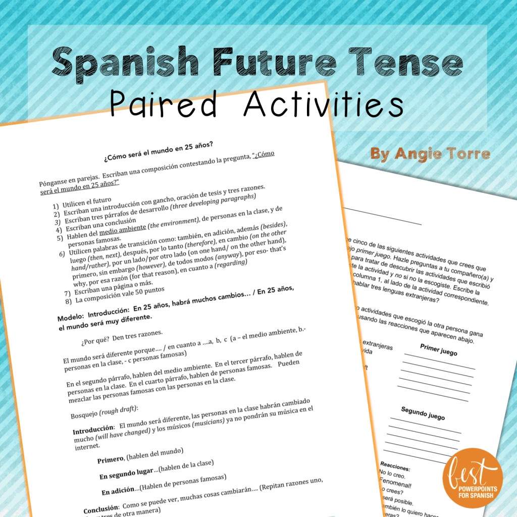 Spanish Future Tense El futuro Paired Activities Speaking and Writing