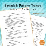 Spanish Future Tense El futuro Paired Activities Speaking and Writing