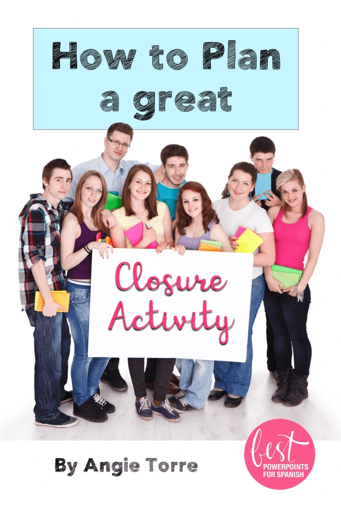 How to Plan a Great Closure Activity for World Language