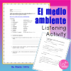 El medio ambiente Listening Activity for Spanish Three, Four or AP ...