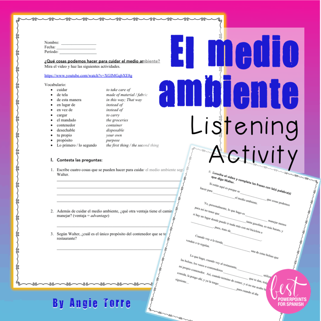 El medio ambiente Listening Activity for Spanish Three, Four or AP ...