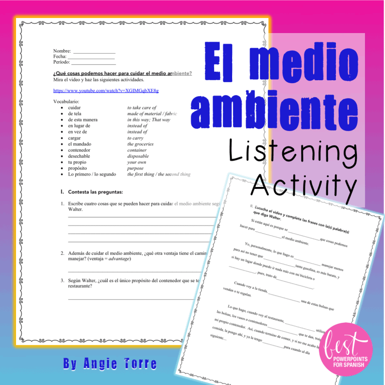 El medio ambiente Listening Activity for Spanish Three, Four or AP ...