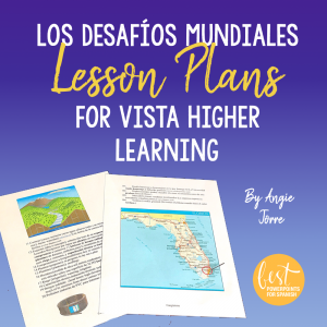 AP Spanish Lesson Plans and Curriculum for Los desafíos mundiales ...