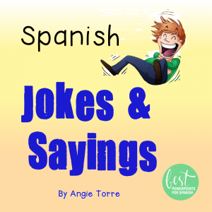 Spanish Jokes and Sayings Los chistes - Best PowerPoints for Spanish ...