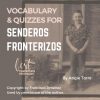 Vocabulary and Quizzes for Senderos fronterizos - Best PowerPoints for ...