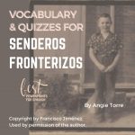 Vocabulary and Quizzes for Senderos fronterizos - Best PowerPoints for ...