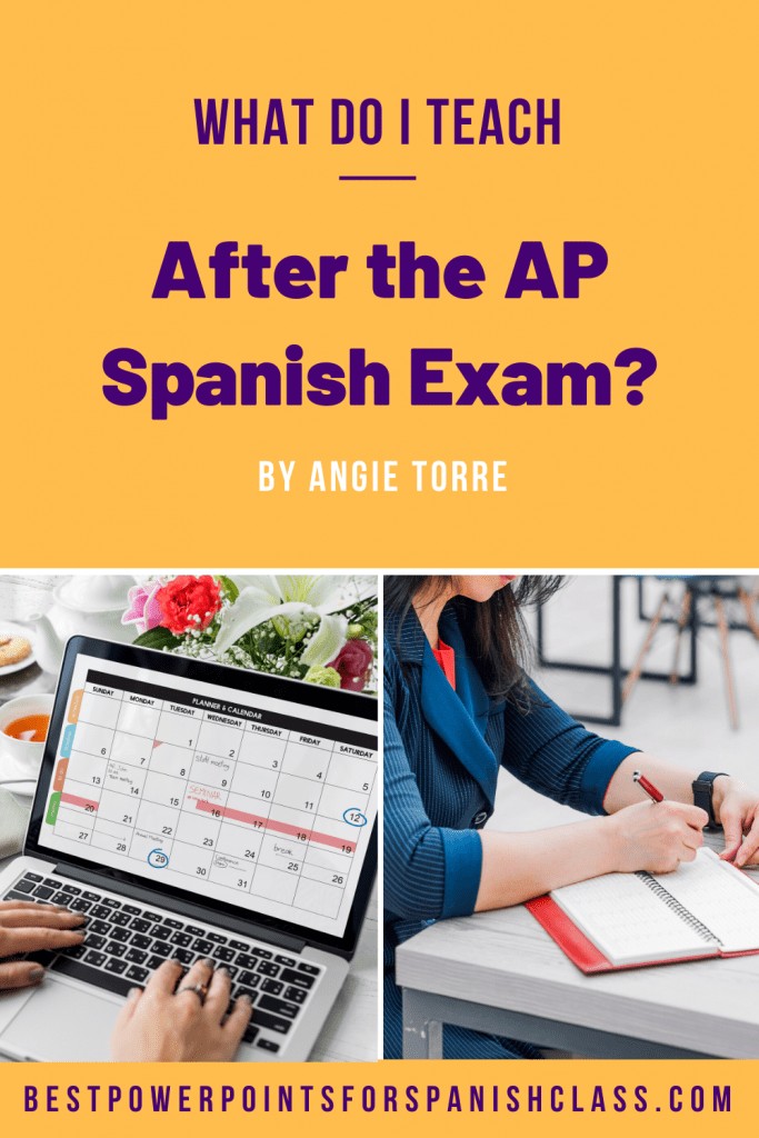What Do I Teach After the AP Spanish Exam? - Best PowerPoints for ...