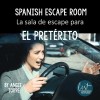 Spanish Preterite Tense Escape Room - Best PowerPoints for Spanish & French