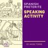 Spanish Preterite Tense Speaking Activity - Best PowerPoints for ...