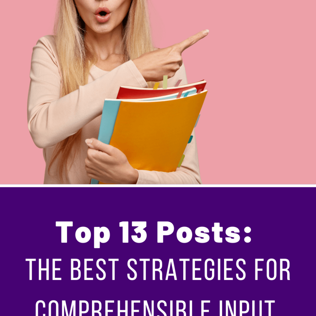 Top 13 Posts: The Best Strategies for Comprehensible Input - Best ...