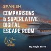 Spanish Digital Escape Room for Comparisons and Superlative Los ...