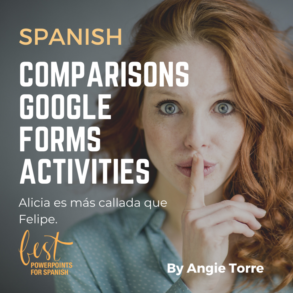 Spanish Comparisons Los comparativos Google Forms Activities - Best ...