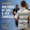Spanish Dar Ver Preterite Tense PowerPoint and Curriculum - Best ...