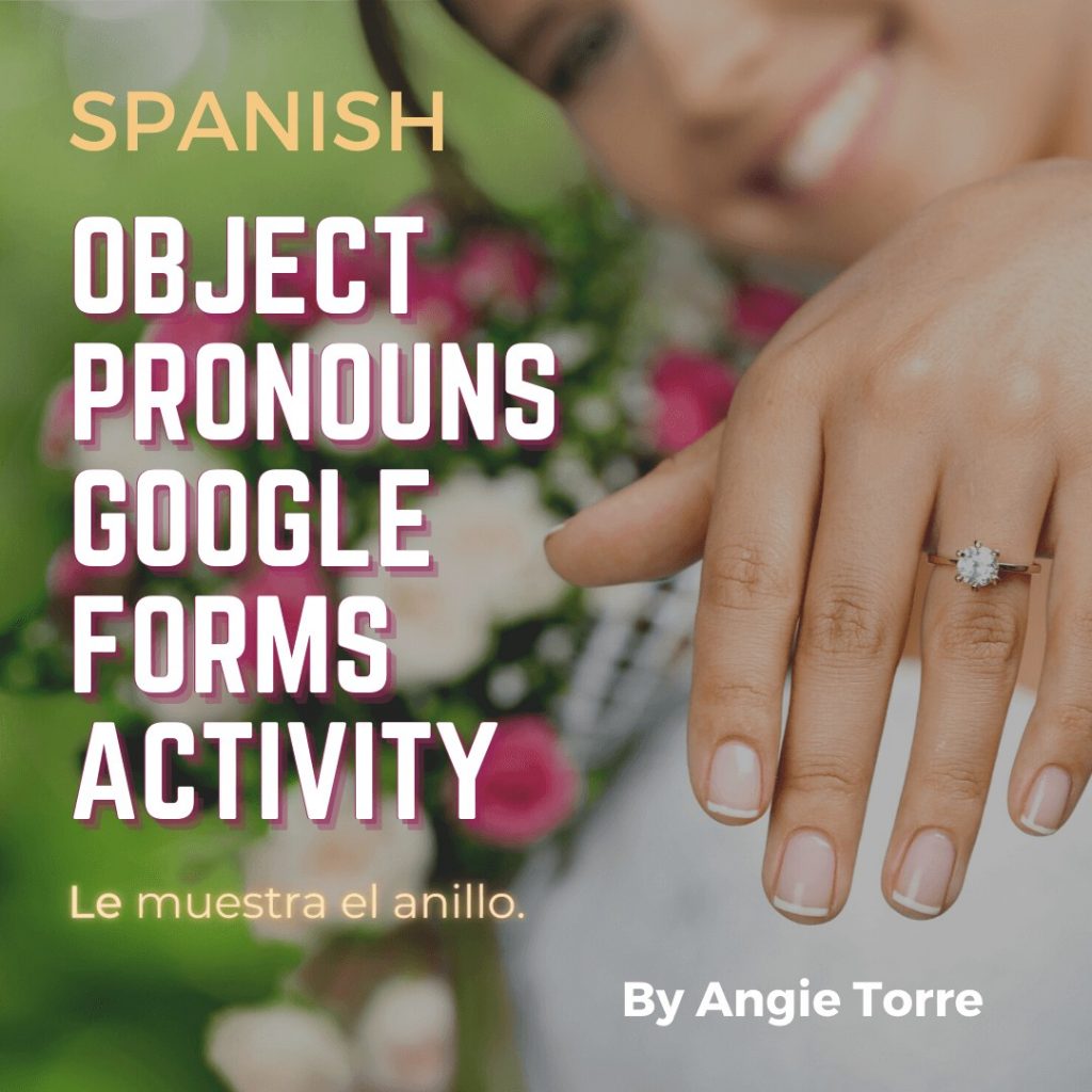 Spanish Direct and Indirect Object Pronouns Google Forms Activity or ...