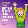 Spanish Estar Emotions Places Digital and Printable Tests, Activities ...