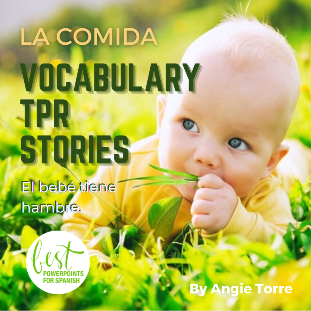 Spanish Food Vocabulary La comida TPRS Stories - Best PowerPoints for ...