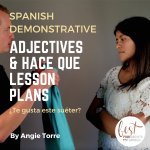 Spanish Demonstrative Adjectives | Hace que No-Prep Lesson Plans and ...