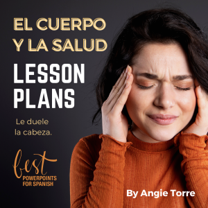 Spanish Body and Health El cuerpo y la salud Lesson Plans and ...