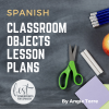 Spanish Classroom Objects and Articles Lesson Plans and Curriculum ...