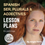 Spanish Verb SER Adjectives and Plurals Lesson Plans and Curriculum ...