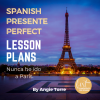 Spanish Present Perfect Tense Lesson Plans and Curriculum - Best ...