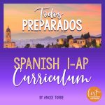 Todos Preparados Spanish Curriculum for One Two Three Four and AP (VHL ...