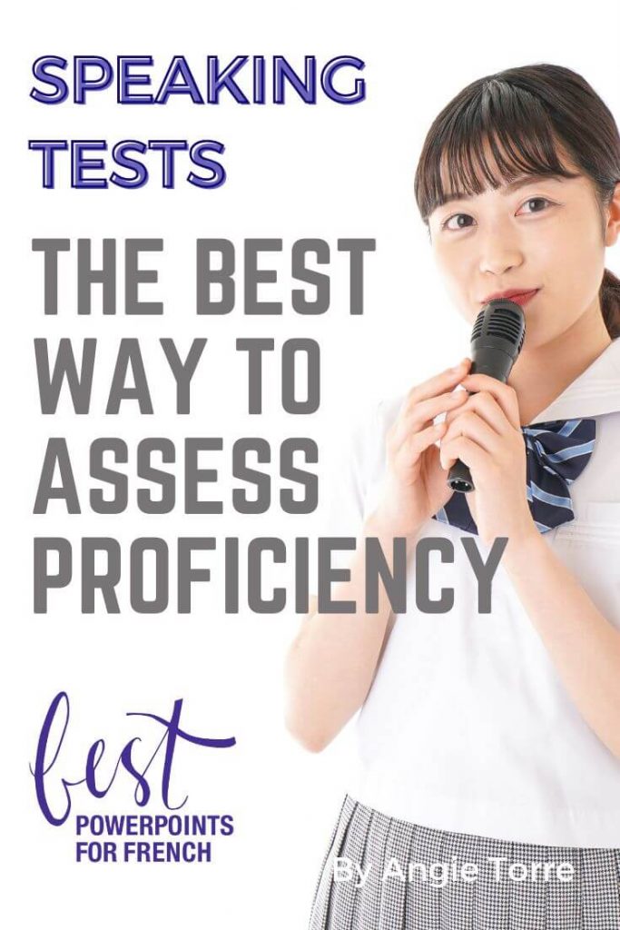 SPEAKING ASSESSMENTS FOR WORLD LANGUAGE: WHAT'S THE BEST WAY TO TEST ...